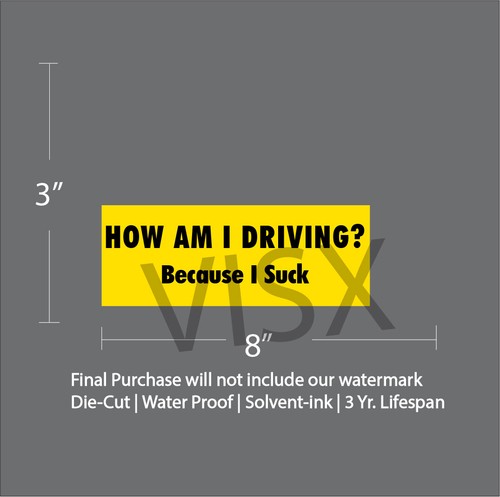 How am i Driving? Because i suck Car Bumper Sticker Funny JDM Meme ...