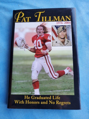 Pat Tillman : 1976 - 2004 Hardback Signed by the Author 9780972924979| eBay