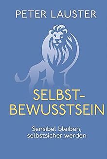 Selbstbewusstsein: Sensibel bleiben - selbstsicher werde... | Buch ...