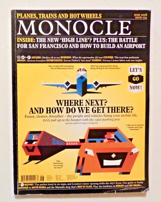 MONOCLE Magazine - Issue 114 - June 2018 - Tyler Brule TRANSPORTATION ...