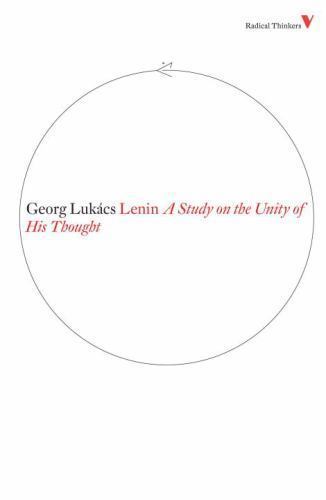 Lenin : A Study on the Unity of His Thought by Georg Lukacs (2009 ...