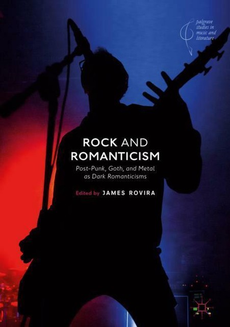 Rock and Romanticism von James Rovira (2018, Gebundene Ausgabe) online ...