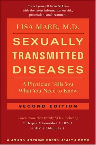 A Johns Hopkins Press Health Book Ser.: Sexually Transmitted Diseases ...