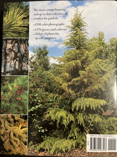 Conifers for Gardens : An Illustrated Encyclopedia by Richard L. Bitner ...