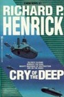 CRY OF THE DEEP - Mass Market Paperback By Henrick, Richard P - GOOD ...