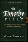 THE TIMOTHY DIARY (FIRST-CENTURY DIARIES) By Gene Edwards **Mint ...
