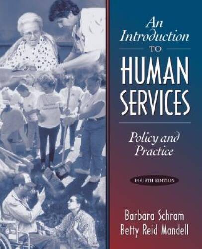 Introduction to Human Services, An: Policy and Practice - ACCEPTABLE ...