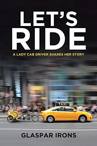 Let's Ride: A Lady Cab Driver Shares Her Story 9781644169056| eBay