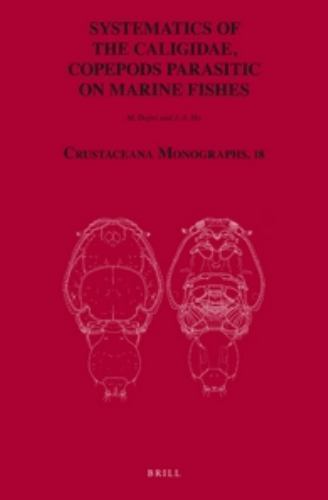 Crustaceana Monographs: Systematics of the Caligidae, Copepods ...