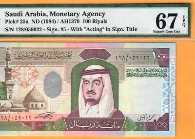 SAUDI ARABIA-100 RIYALS-1984-S/N 059022-PICK 25a **PMG 67 EPQ SUPERB ...
