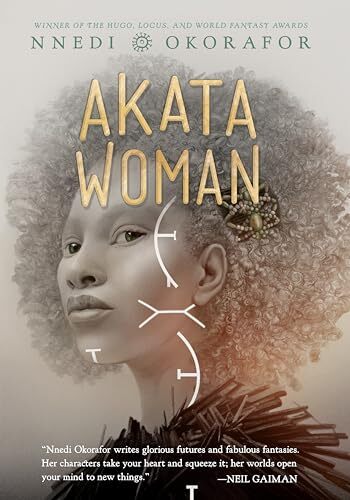 Akata Woman (The Nsibidi Scripts) Okorafor, Nnedi [paperbac ...