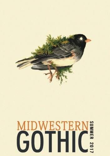 Midwestern Gothic: Summer 2017 - Paperback By Gothic, Midwestern - GOOD ...