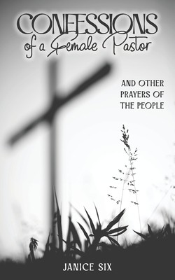 Confessions of a Female Pastor Janice Six Paperback | eBay