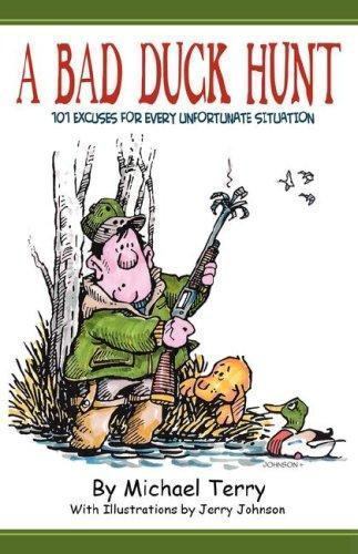 A Bad Duck Hunt by Terry, Michael 9781583850961| eBay
