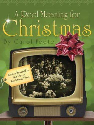 Reel Meaning for Christmas by Carol Foote (2015, Trade Paperback) for ...