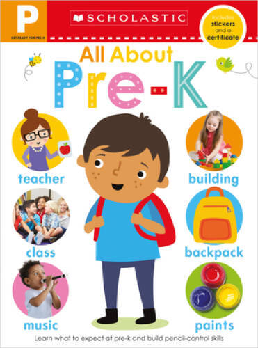 Get Ready for Pre-K Skills Workbook: All About Pre-K (Scholastic Early ...