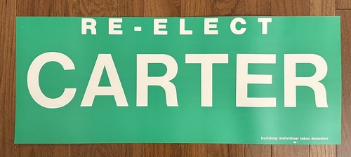 Vintage 1980 Jimmy Carter Campaign Poster Sign Re-Elect Carter Large ...