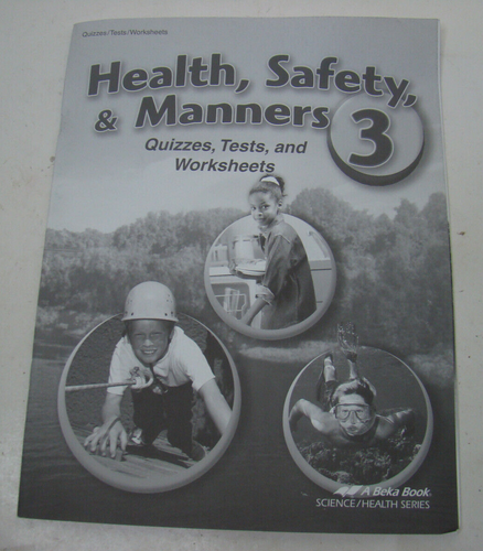 Abeka 3rd Grade Health Safety & Manners Quizzes Tests Worksheets Third ...