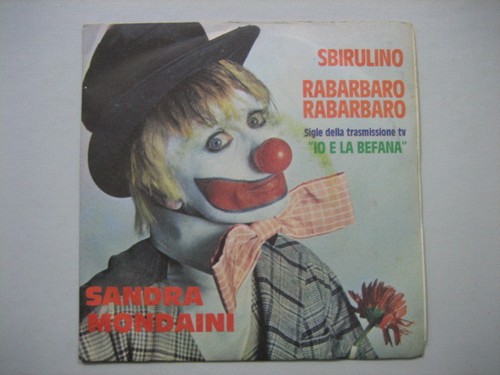 SANDRA MONDAINI "Sbirulino-Rabarbaro rabarbaro" 45 originale NUOVO ...