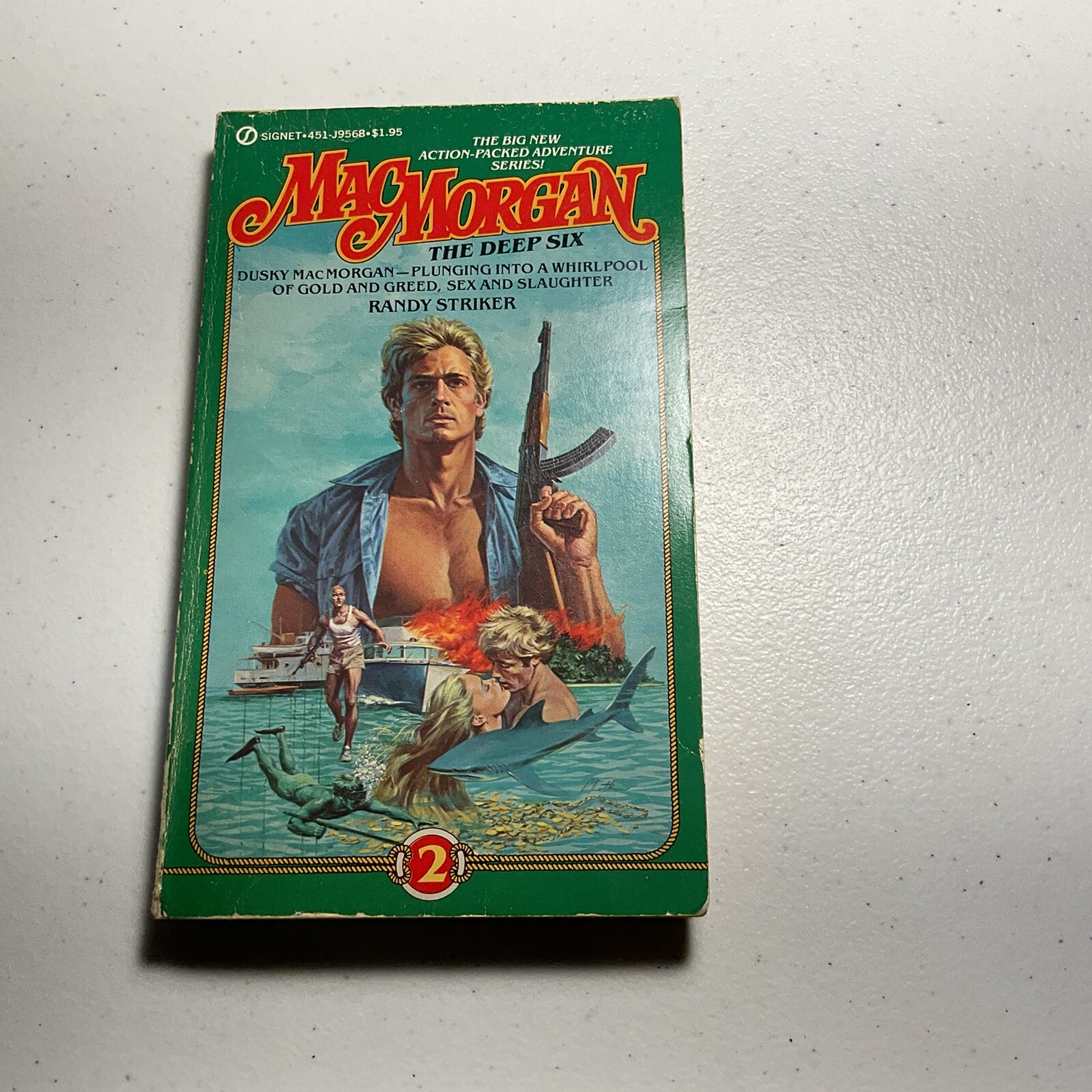 MacMorgan #2 The Deep Six by Randy Striker First Edition PBO (1981 ...
