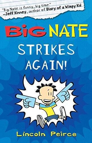 Big Nate Strikes Again - Paperback By Lincoln Peirce - ACCEPTABLE ...