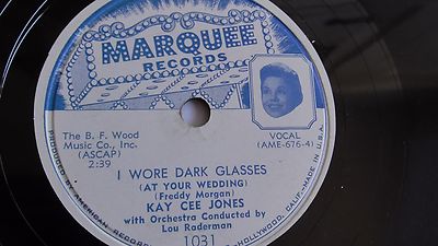Kay Cee Jones - 78rpm single 10-inch – Marquee #1031 - I Wore Dark ...