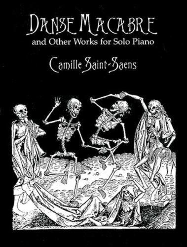 Danse Macabre and Other Works for Solo Piano by Saint-Saëns, Camille 9780486404097| eBay