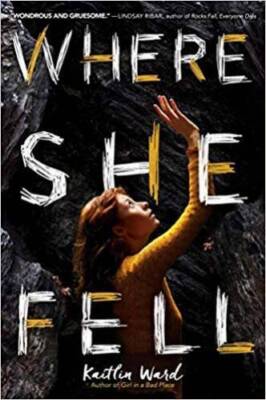 Where She Fell - Paperback By Kaitlin Ward - GOOD | eBay