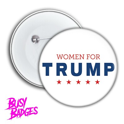 WOMEN FOR TRUMP - DONALD TRUMP Badges & Magnets - MAGA Button 2020 USA ...