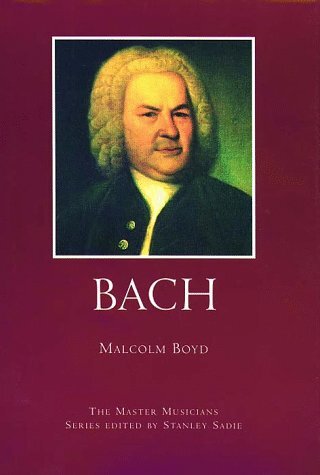 BACH (MASTER MUSICIANS SERIES) By Malcolm Boyd - Hardcover **Mint ...