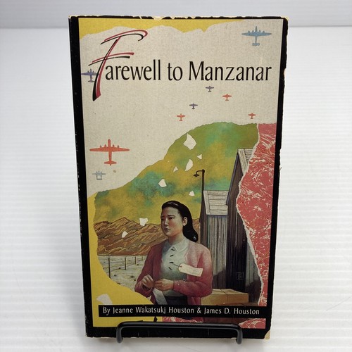 Farewell to Manzanar Jeanne Wakatsuki Houston WWII Japanese American ...