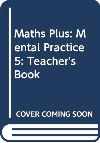Maths Plus: Mental Practice 5: Teacher's Book By Clarke,Rossiter ...