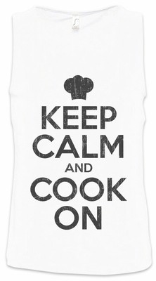 Keep Calm And Cook On Herren Tank Top Fun Chef Food Restaurant Club ...