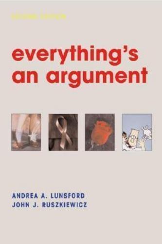 Everything's an Argument by Andrea A. Lunsford and John Ruskiewicz ...