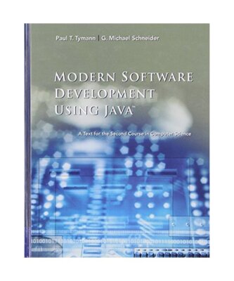 Modern Software Development Using Java: A Text for the Second Course in Computer | eBay