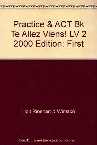 HOLT FRENCH LEVEL TWO, ALLEZ, VIENS! PRACTICE AND ACTIVITY By Rheinhart ...