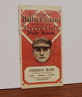 1919 Billy Evans / UMPIRE BILL EVANS’ SIMPLIFIED BASEBALL RULE BOOK AND ...