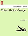 Robert Hatton Grange. 9781241394905| eBay