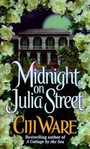 Midnight on Julia Street by Ciji Ware 9780449001875| eBay
