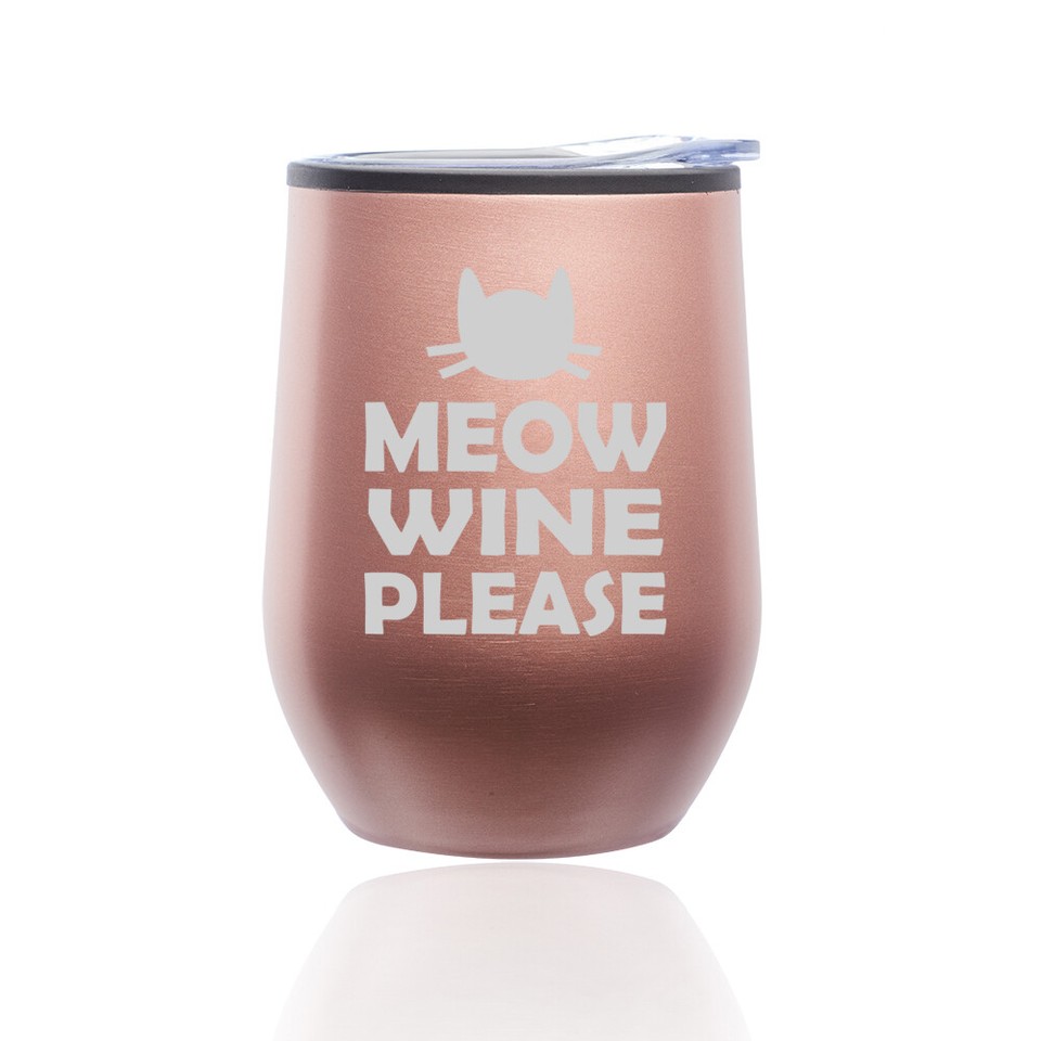 Stemless Wine Tumbler Travel Mug Glass Meow Wine Please More Wine Funny ...