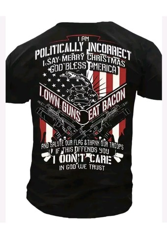 Politically Incorrect 2nd Amendment T-Shirt Black Bacon God Guns Flag ...