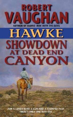 Hawke: Showdown at Dead End Canyon (Hawke (HarperTorch Paperback ...