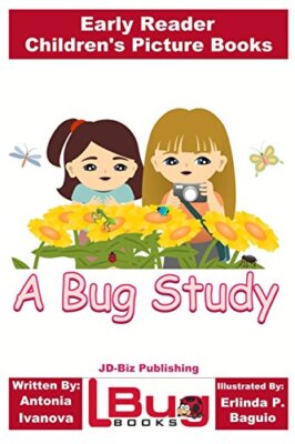 A Bug Study - Early Reader - Children's Picture Books. Ivanova ...