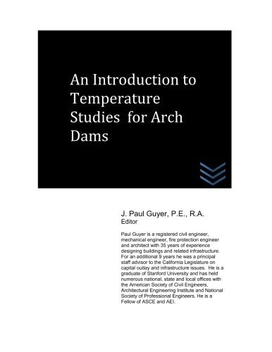 An Introduction to Temperature Studies for Arch Dams, Guyer ...
