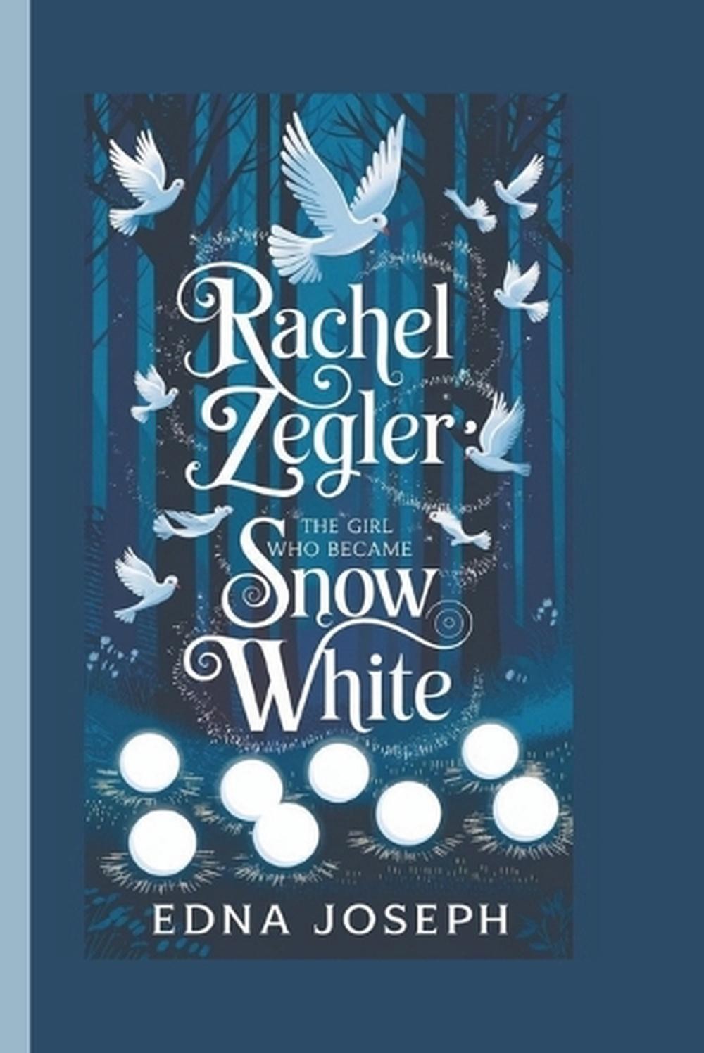 Rachel Zegler: The Girl Who Became Snow White by Edna Joseph Paperback ...