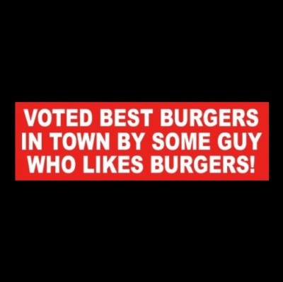 Funny "VOTED BEST BURGERS IN TOWN" restaurant STICKER sign, business ...