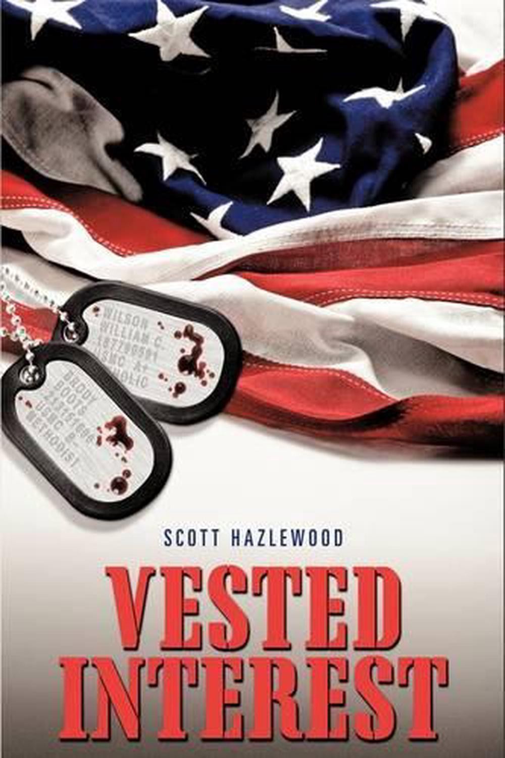 Vested Interest by Scott Hazlewood (English) Paperback Book ...