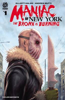 MANIAC OF NEW YORK BRONX BURNING #1 CVR C 15 COPY LUNA INCV AFTERSHOCK ...