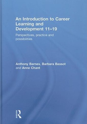 An Introduction to Career Learning and Development 11-19 : Perspectives ...