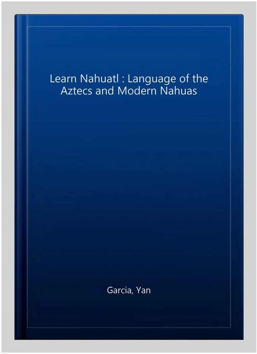 Aztecs Language